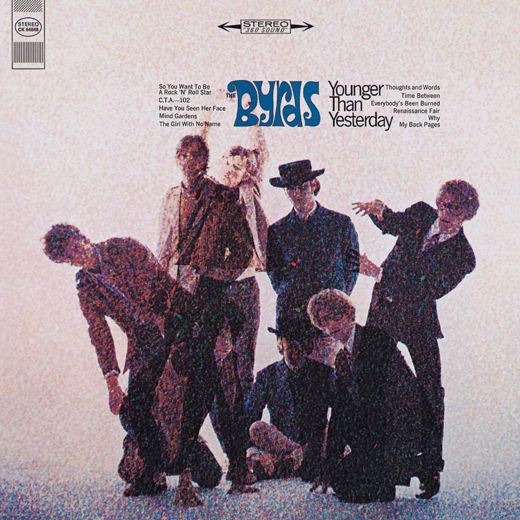 094 – 1001 Album Club – The Byrds – Younger Than Yesterday – 1001 Album ...