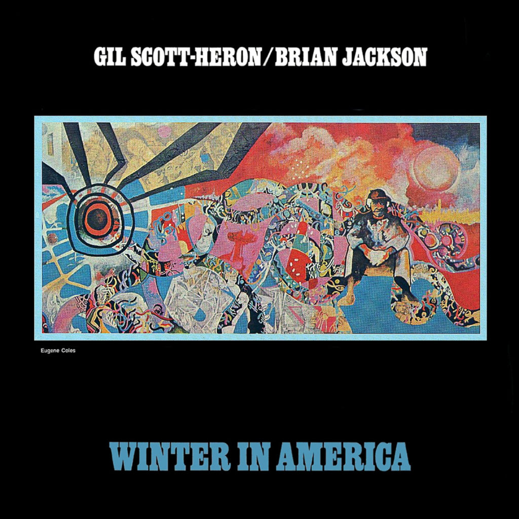 316 Gil Scott-Heron – Winter in America – 1001 Album Club