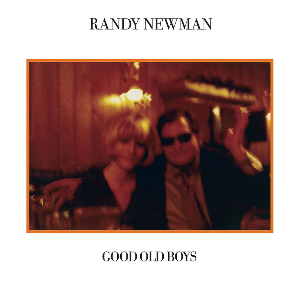 323 Randy Newman – Good Old Boys – 1001 Album Club